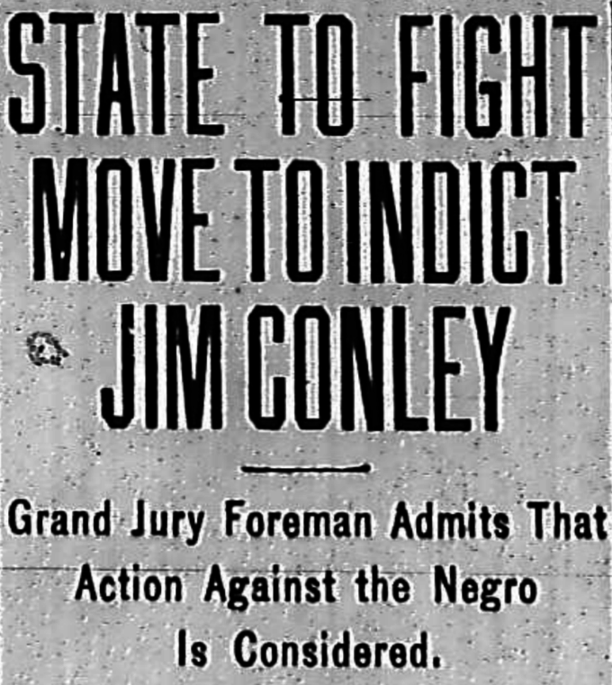 State to Fight Move to Indict Jim Conley – The Leo Frank Case Research ...