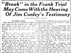 “Break” in the Frank Trial May Come With the Hearing Of Jim Conley’s ...