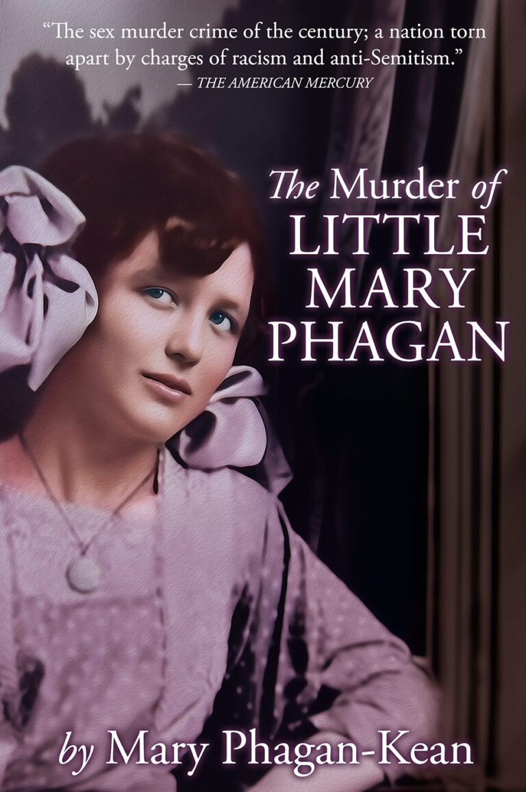 The Murder of Little Mary Phagan: New Blockbuster Book, Second-Revised ...
